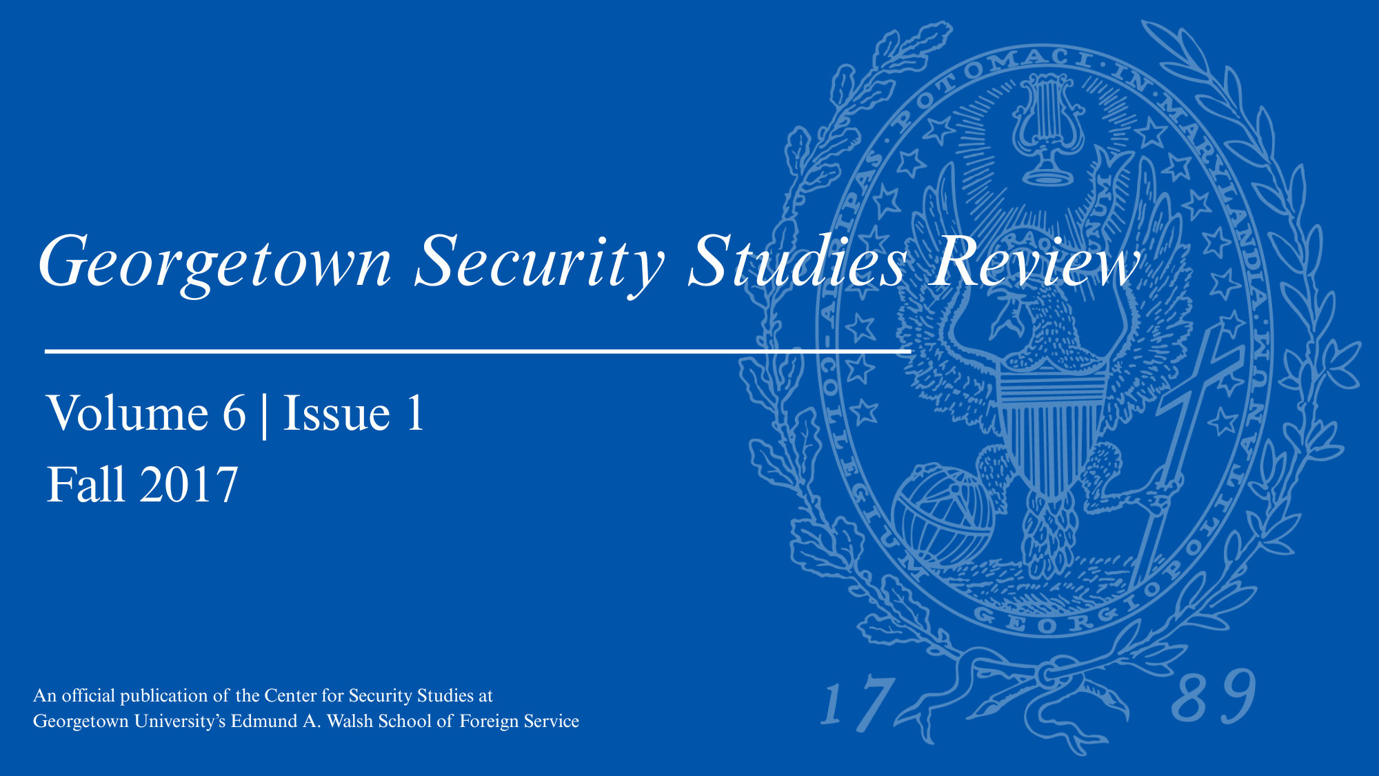 GSSR Volume 6: Issue 1 | Georgetown Security Studies Review ...